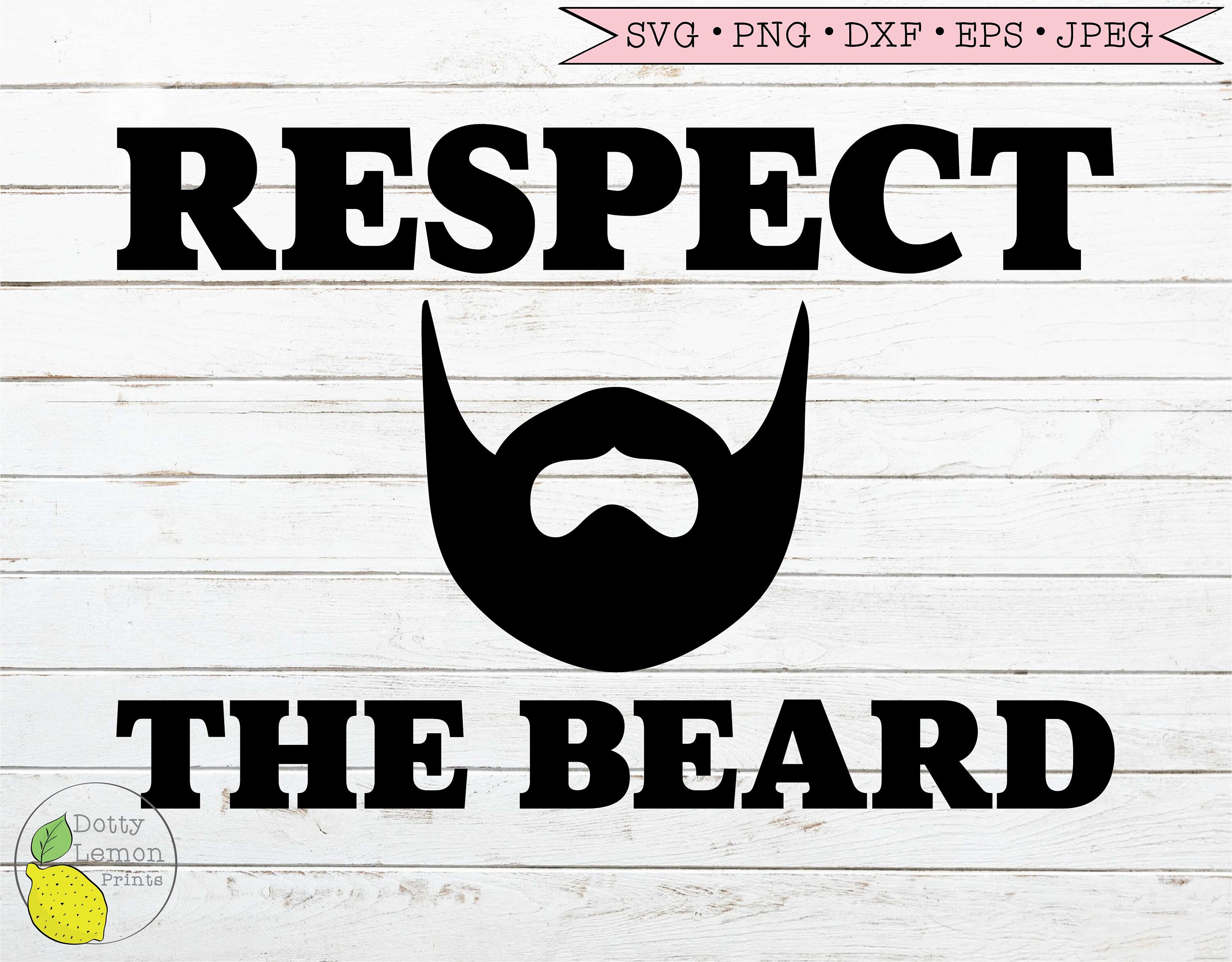 Respect The Beard