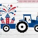 4th of July Tractor Svg, Summer Svg Country Svg Amercian Flag Svg USA ...