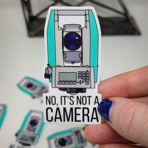 No, It's Not a Camera - Survey Total Station Sticker - Etsy Canada