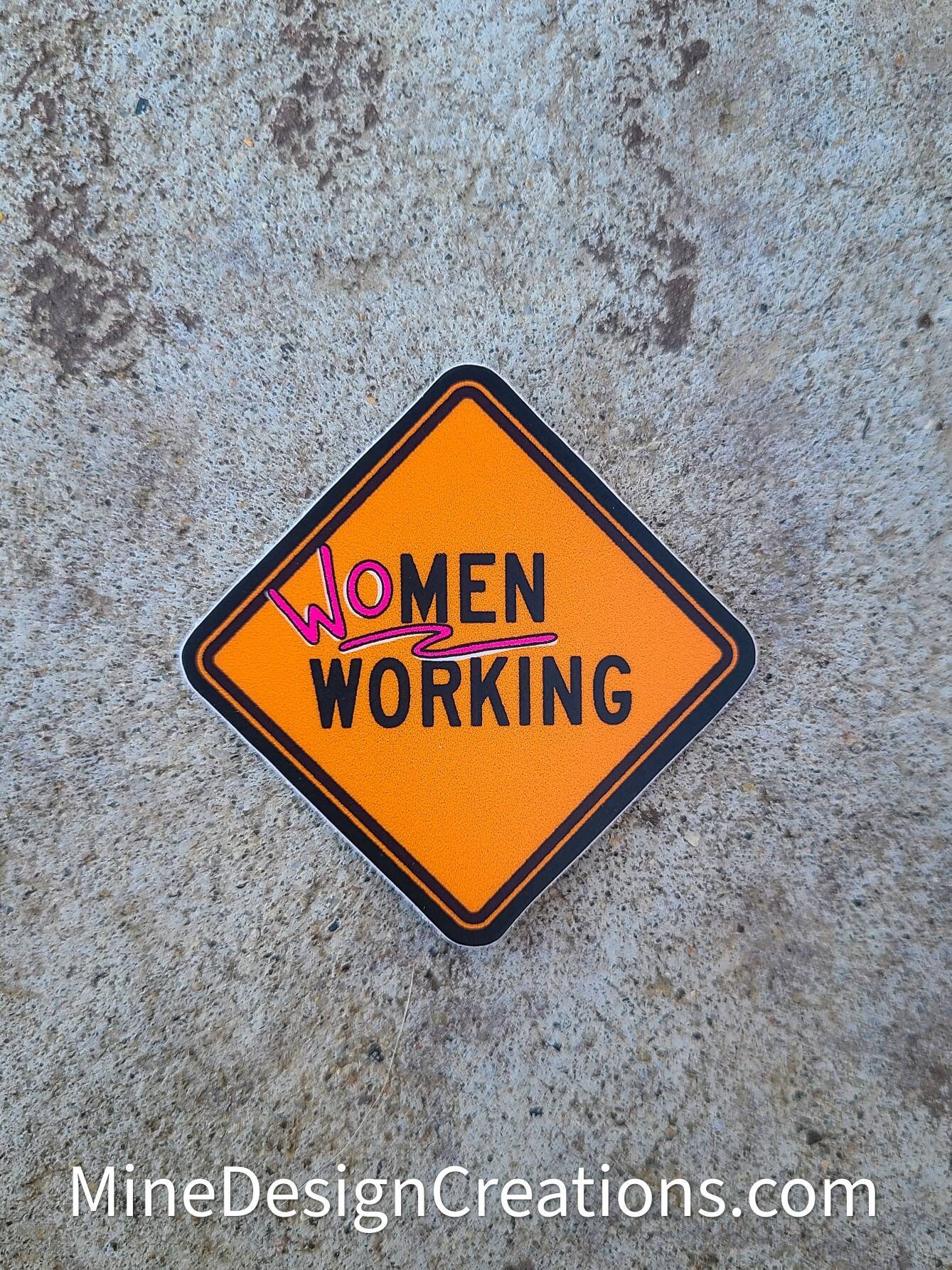 Woman Working Sign