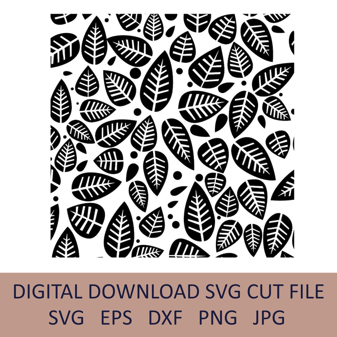 LEAVES 1 Seamless SVG Pattern, Digital Download SVG for Cricut ...