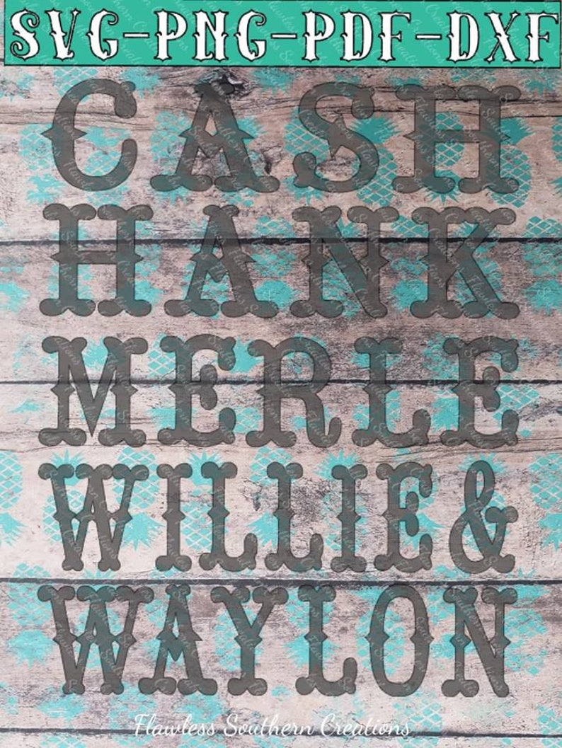 Cash, Hank, Merle, Willie and Waylon SVG - Etsy