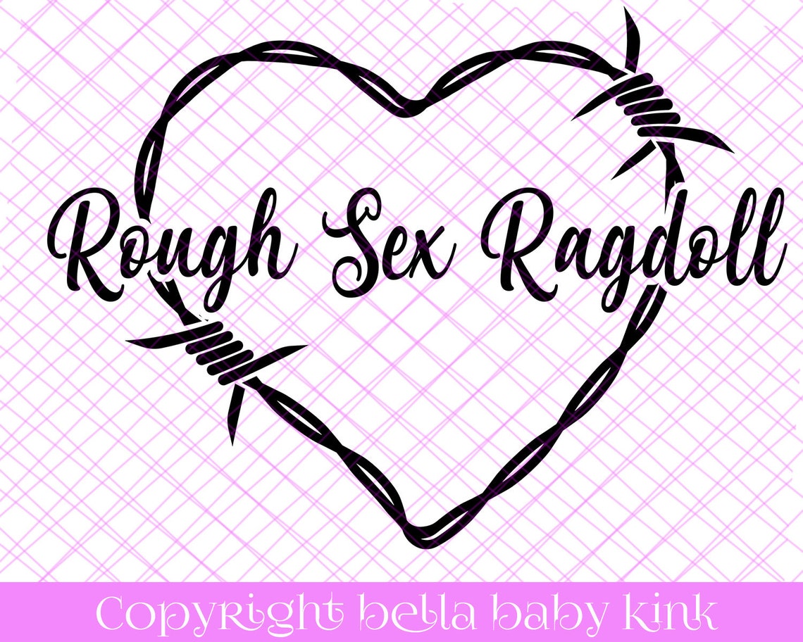 Rough Sex Ragdoll Bdsm Vector Svg File For Cricut Silhouette Etsy