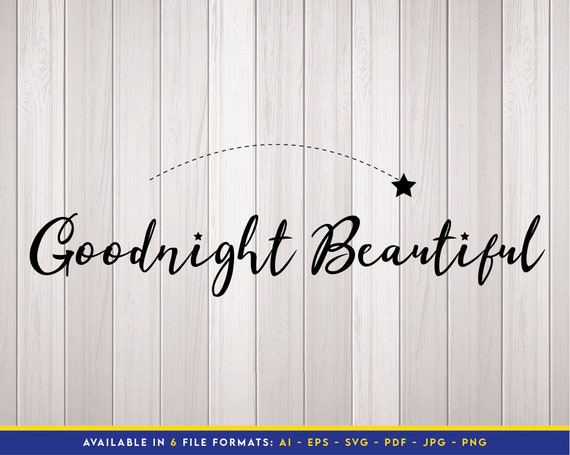 Goodnight Beautiful Digital Download Vector | Etsy