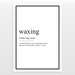 Waxing Definition Print - Etsy