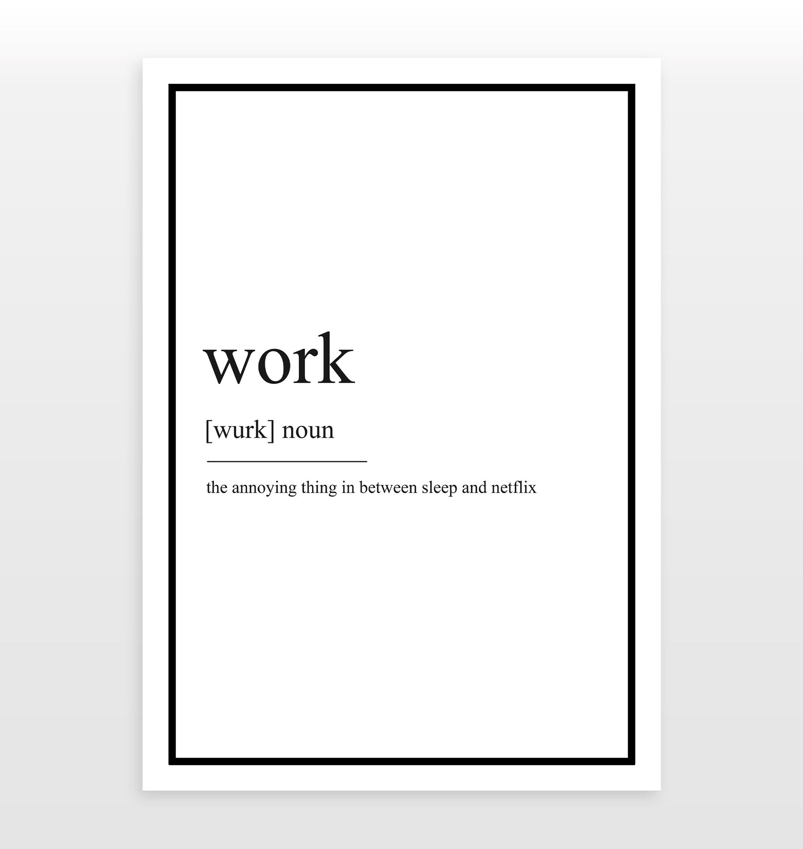 Work - Definition Print - Etsy