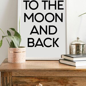 To the Moon and Back Printable Wall Art Digital Print Neutral Wall Art ...