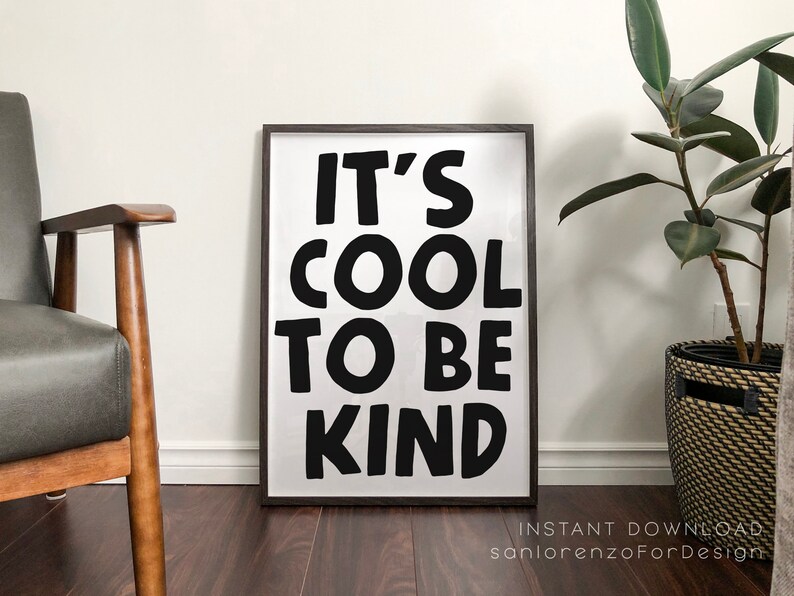 It's Cool to Be Kind Printable Wall Art Kids Room Decor - Etsy