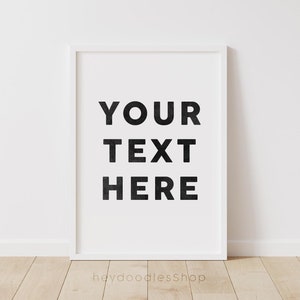 Your Text Here Custom Quote Print Custom Quote Printable Wall Art ...