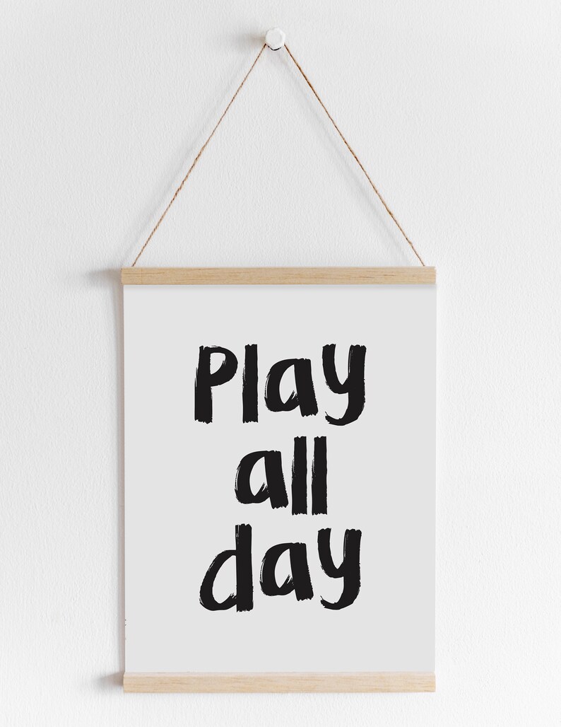 Play All Day Sign Printable Wall Art Playroom Art and Decor | Etsy