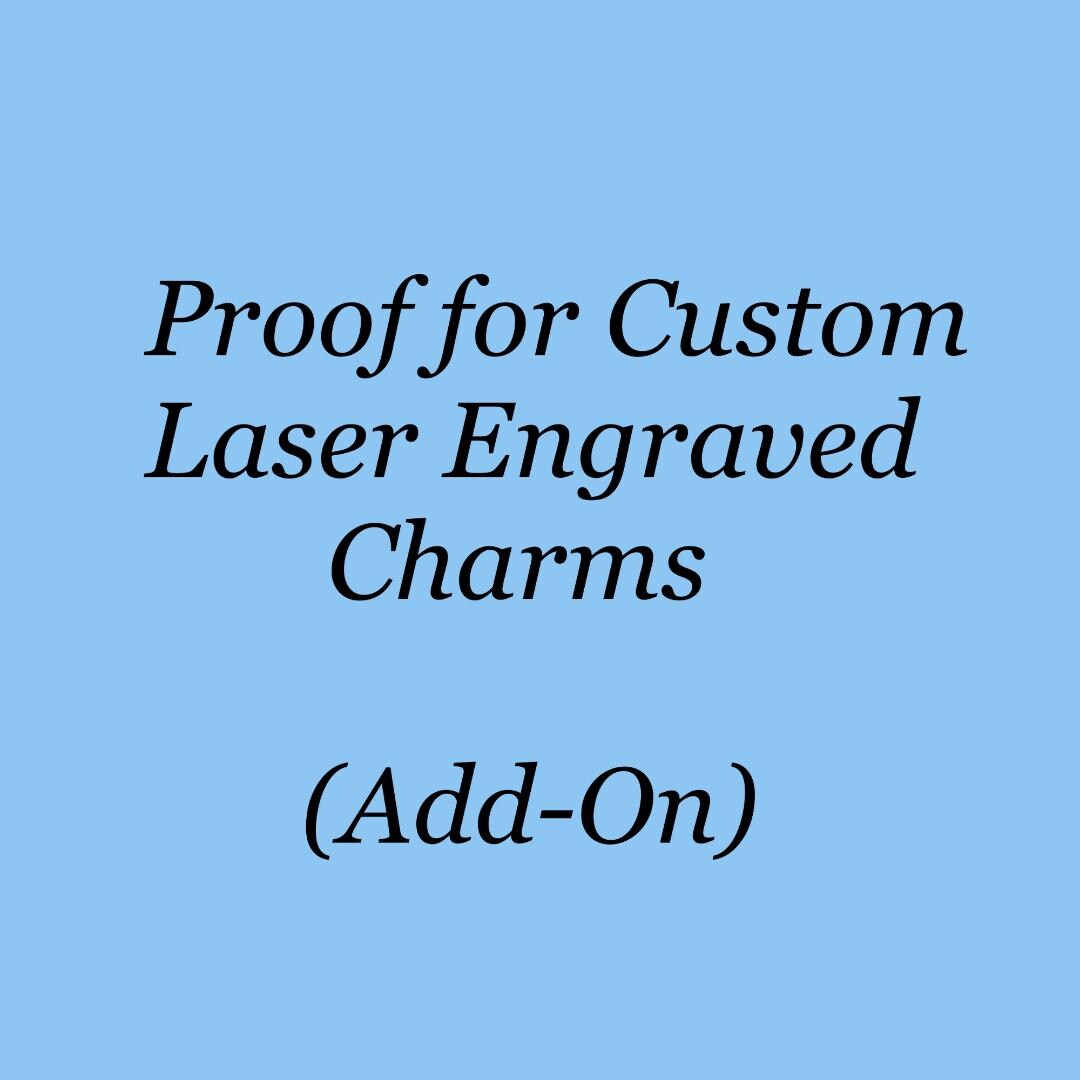 Proof / Mock-up for Personalized Custom Laser Engraving Charms - Add on ...