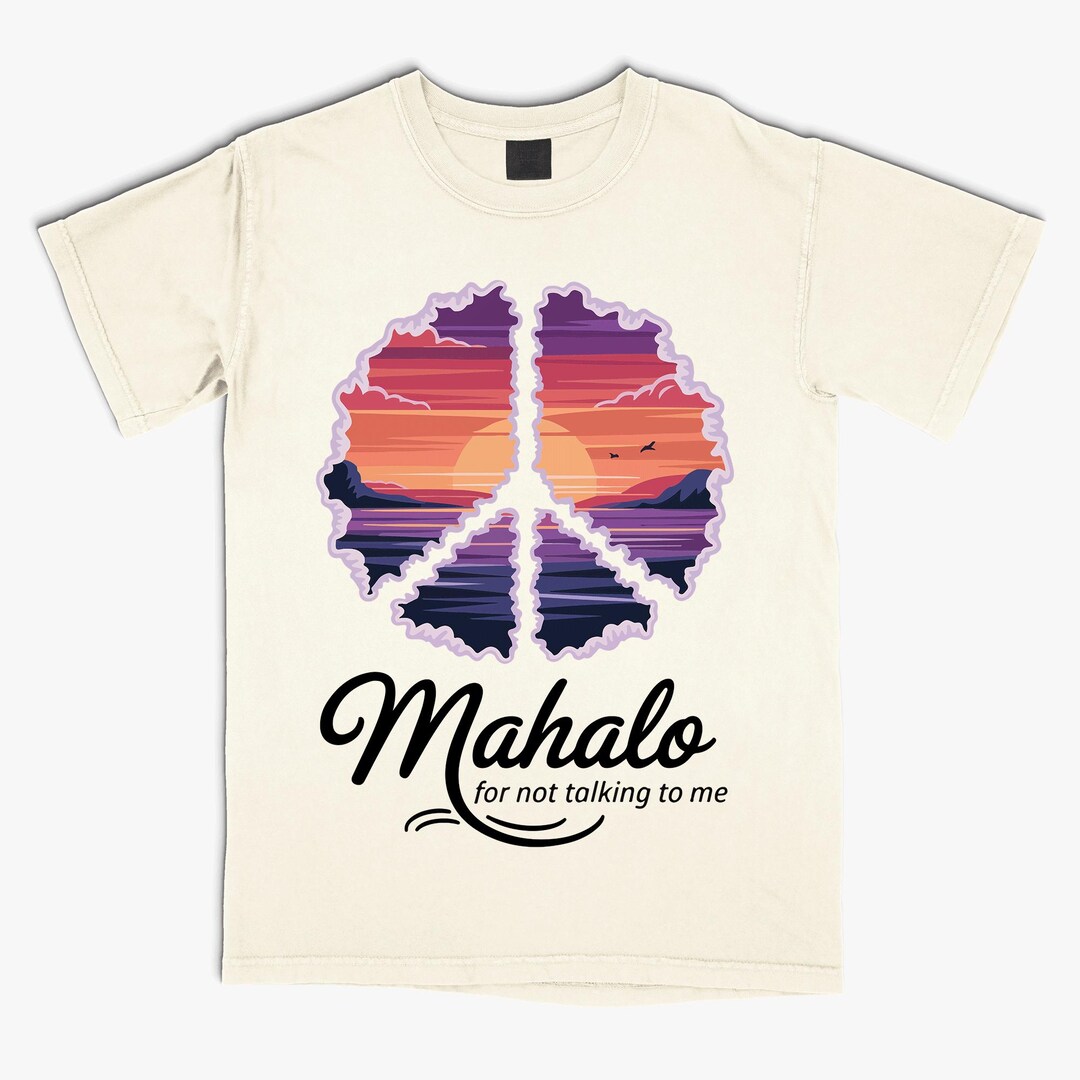 Mahalo for Not Talking to Me - Etsy