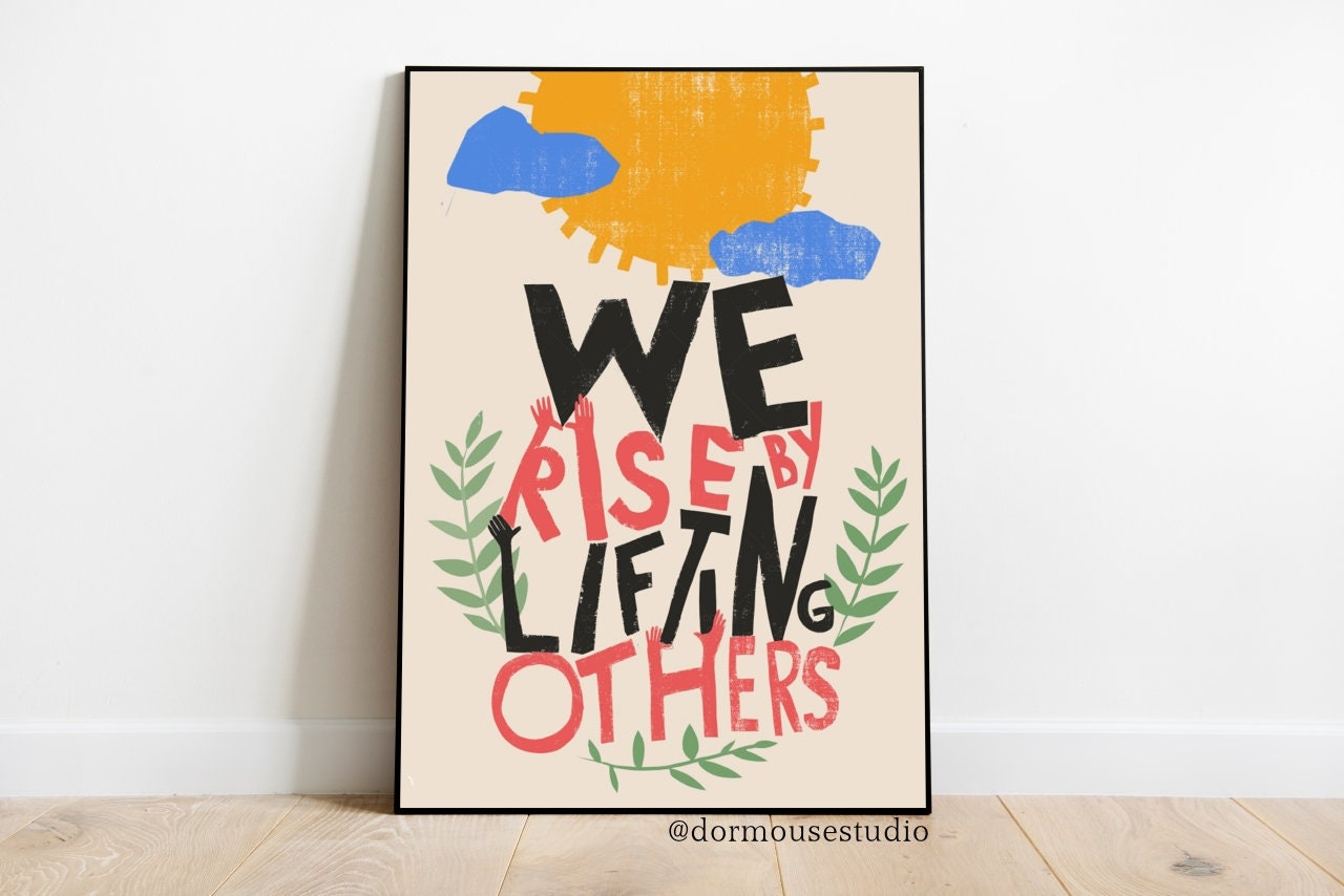 We Rise by Lifting Others Poster Diversity Posters Slogan - Etsy UK