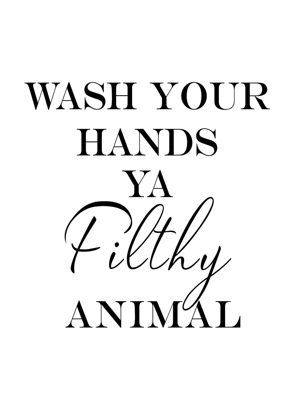 Wash Your Hands Ya Filthy Animal Bathroom Wall Print - Etsy UK