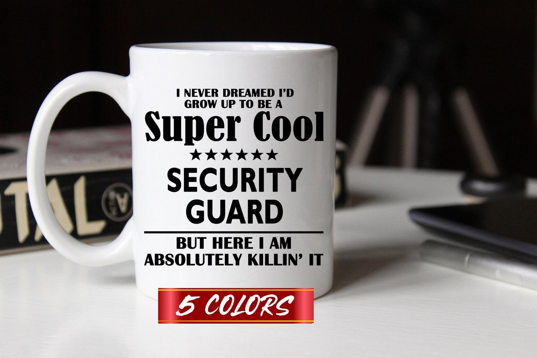 Security Guard Mugs Security Guard Gift Idea's Gift for - Etsy