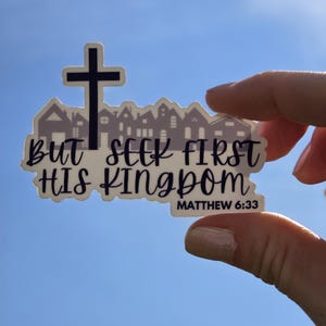 Seek First His Kingdom Matthew 6:33 Bible Verse Sticker Scripture ...