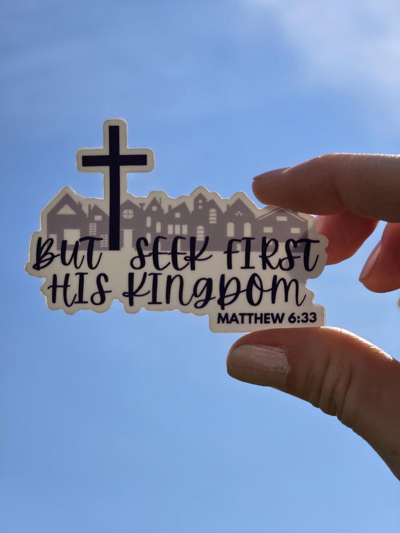 Seek First His Kingdom Matthew 6:33 Bible Verse Sticker Scripture ...