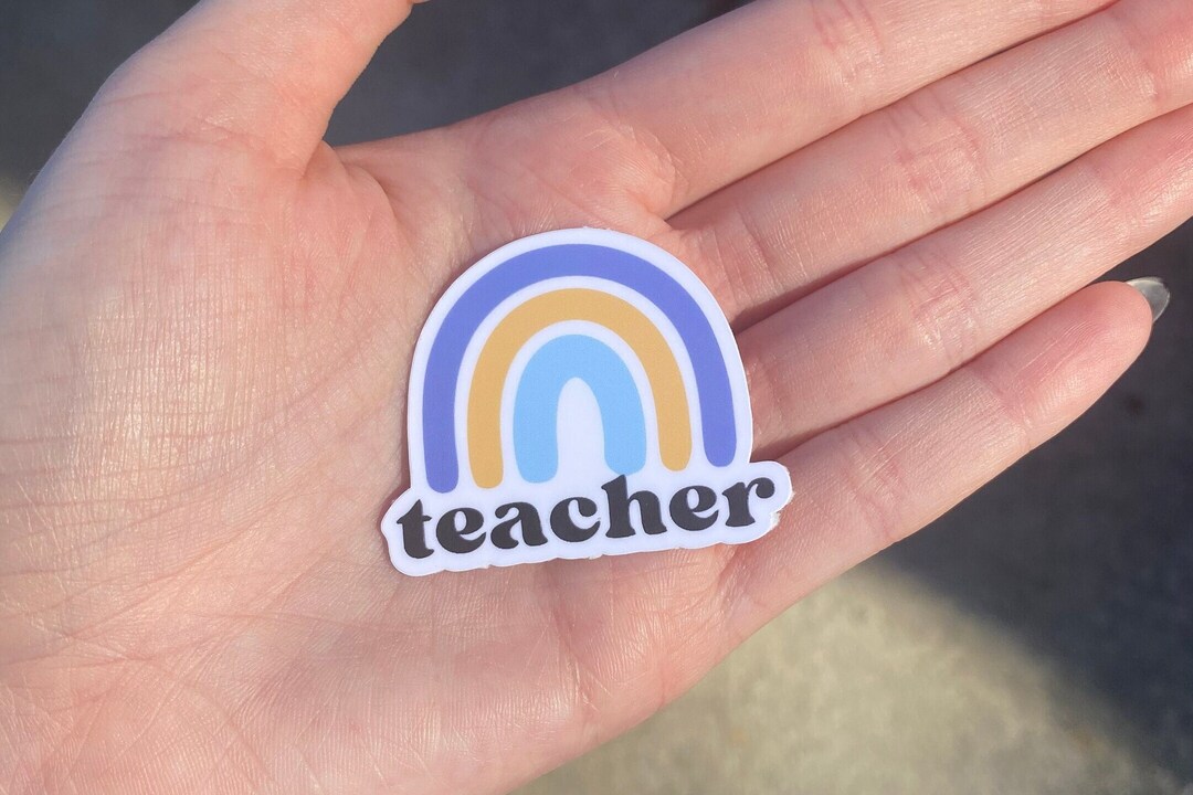 Teacher Sticker | Gift for Teacher Sticker | Rainbow, Teaching, Teacher ...