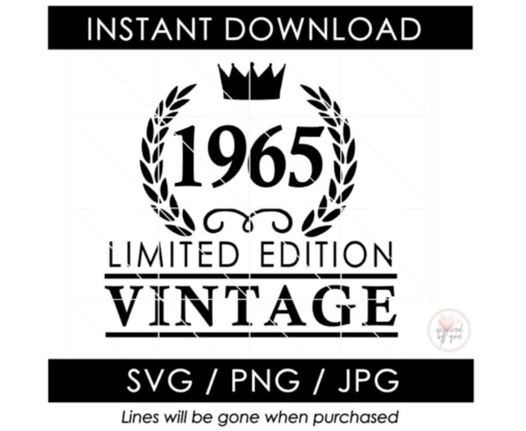 1965 SVG | 60th Birthday Shirt | Vintage PNG | Limited Edition | 60 ...