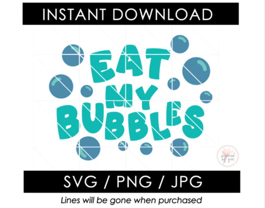 Eat My Bubbles SVG | Swim Strokes Breast Back Fly Free PNG | Fun ...