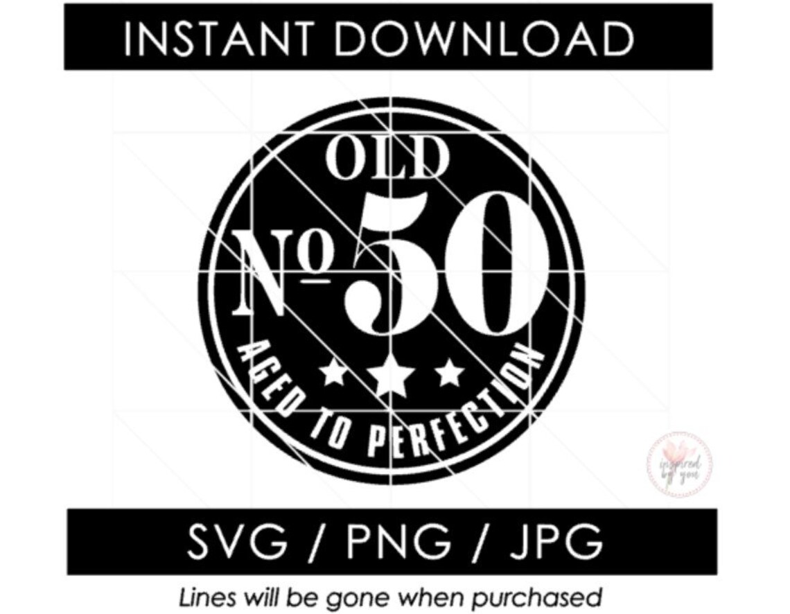 50th Birthday SVG | Old Number 50 | Old No. Fifty | 1975 | Aged to ...