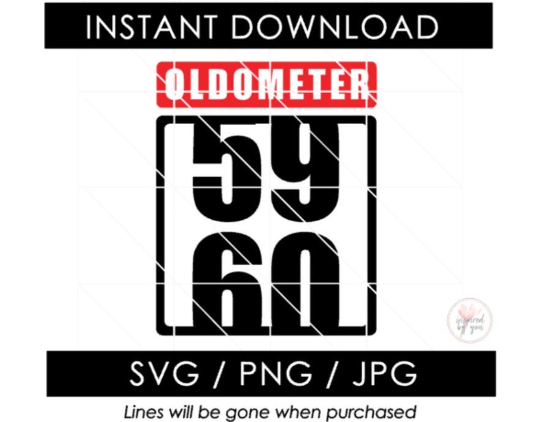60th Birthday SVG | Oldometer Oldometre | 1965 | Sixty Birthday | Funny ...