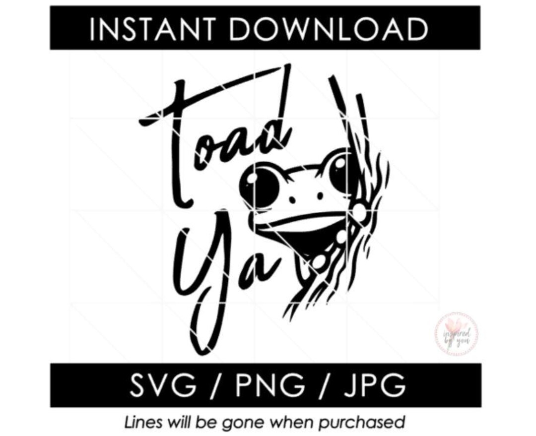 Toad Ya Frog SVG | I Told You so PNG | Sarcastic Funny Adult Humor ...