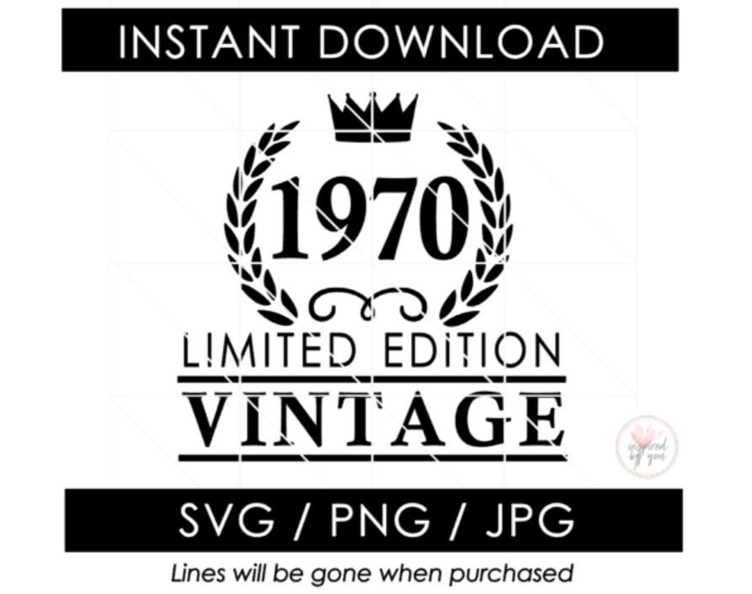 1970 SVG | 53rd Birthday | Vintage 1970 PNG | Limited Edition | 53 Bday ...