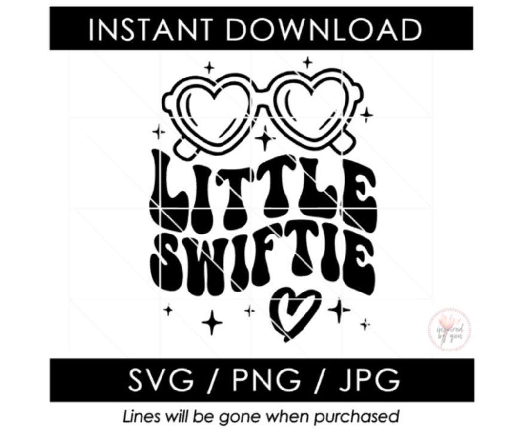 Little Swiftie SVG Swiftay Eras Tour PNG Taylor Swift Swifties Junior ...