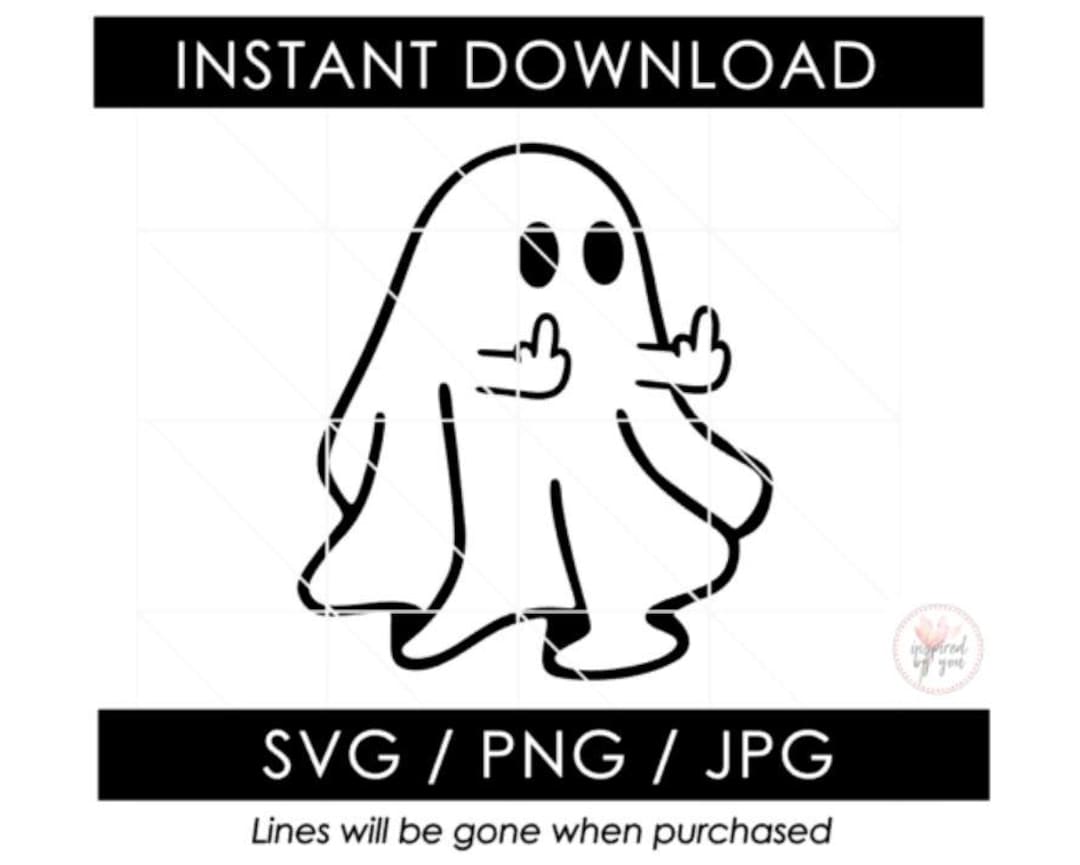 Ghost Middle Finger SVG | Halloween Spirts Sarcastic Shirt or Sticker ...