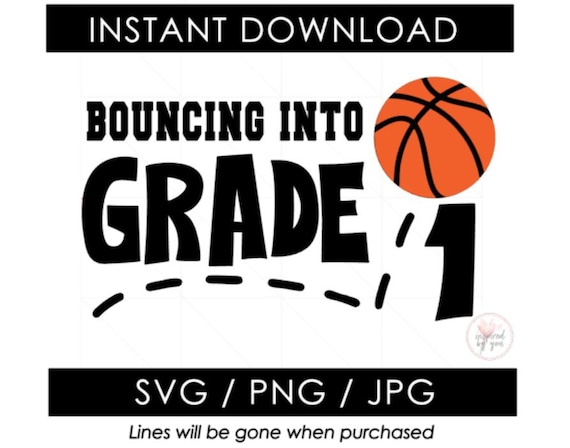 Bouncing Into Grade 1 Basketball SVG PNG 1st First Day of - Etsy