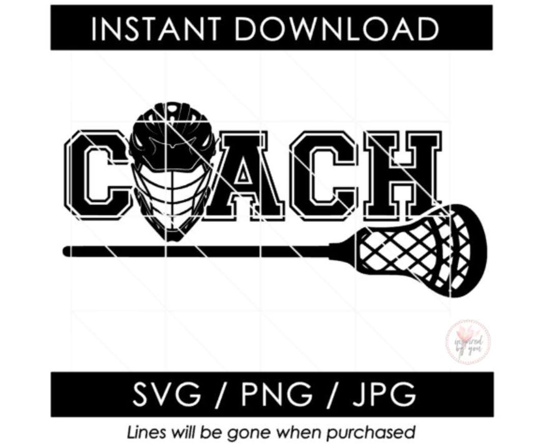 Lacrosse Coach SVG | LAX Trainer PNG | Stick Puck Sports Jpg | End of ...