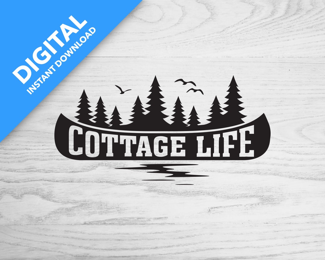 Cottage Life | Digital Download | Svg Png Jpg Dxf - Etsy