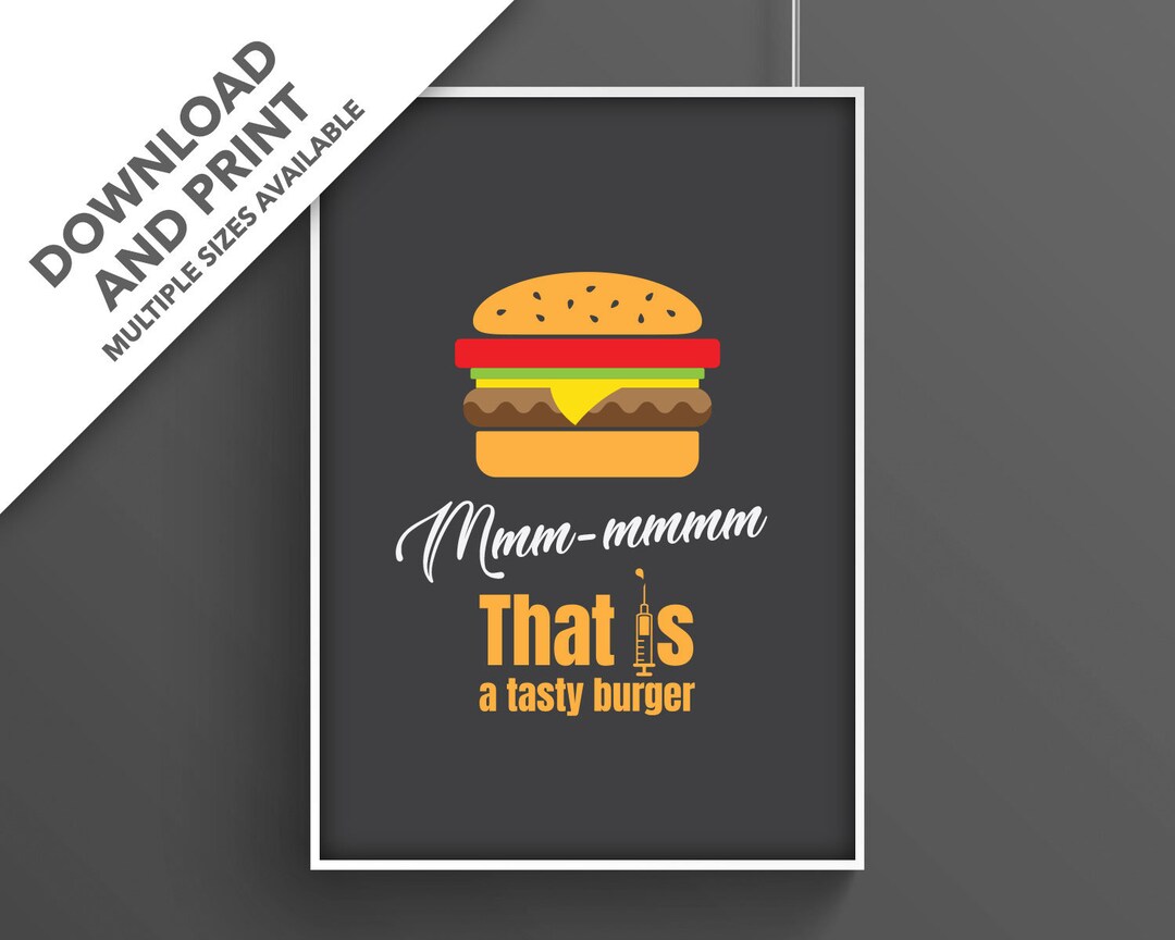Mmmm That is a Tasty Burger | Printable Movie Poster | Digital Download ...