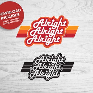 Alright Alright Alright | Digital Download - Etsy