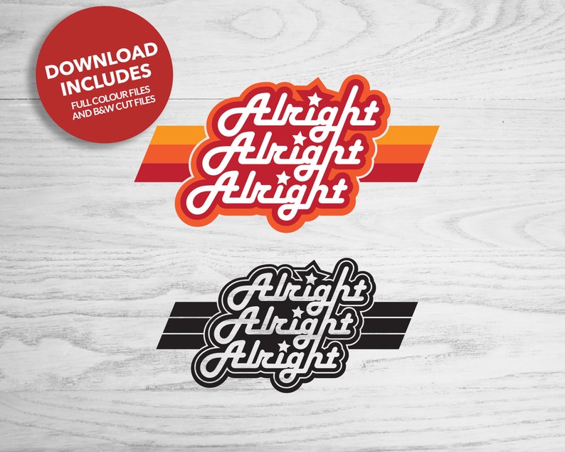 Alright Alright Alright Digital Download | Etsy