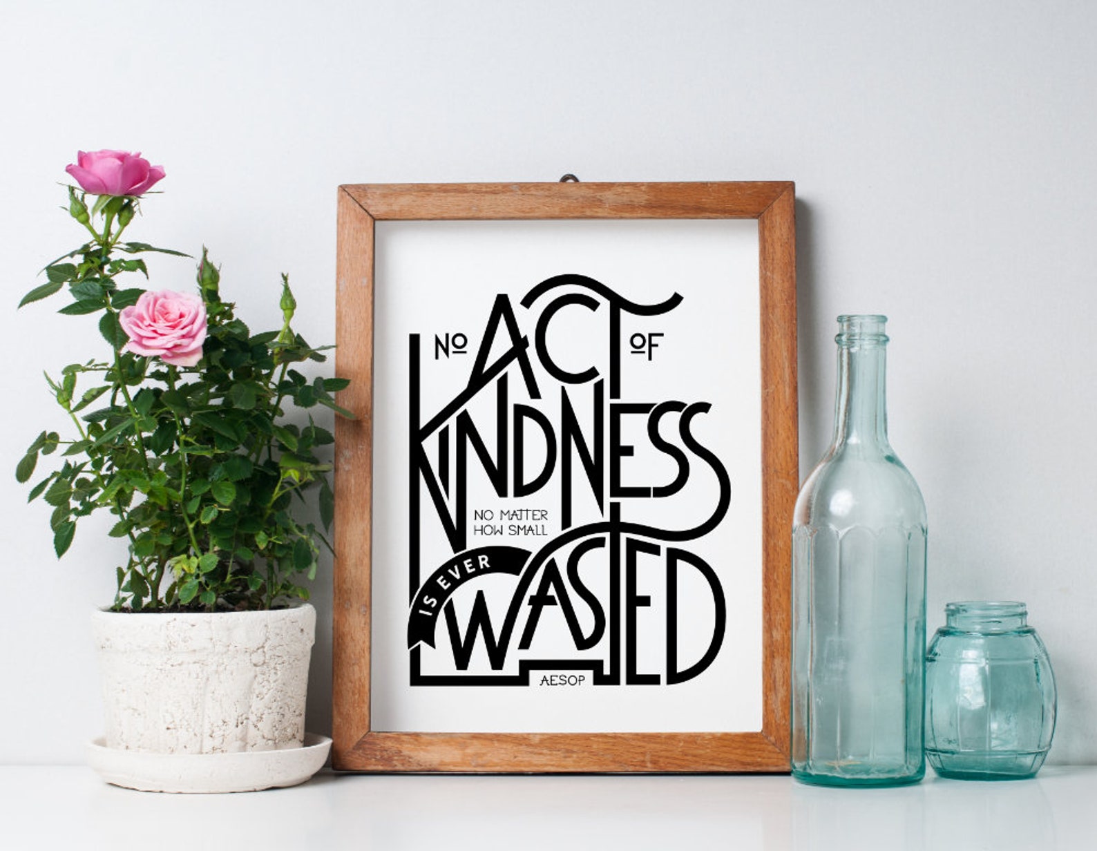 No Act of Kindness No Matter How Small is Ever Wasted - Etsy