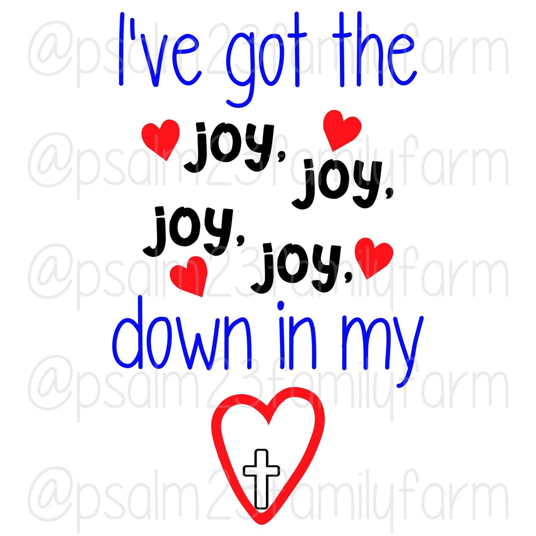 I've Got the Joy Down in My Heart SVG - Etsy