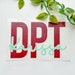 DPT Sticker, Waterproof Vinyl Decal, Personalized DPT Name Decal ...