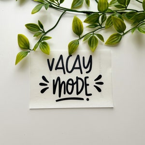 Vacay Mode Tumbler Sticker Vacation Water Bottle Vinyl Decal Waterproof ...