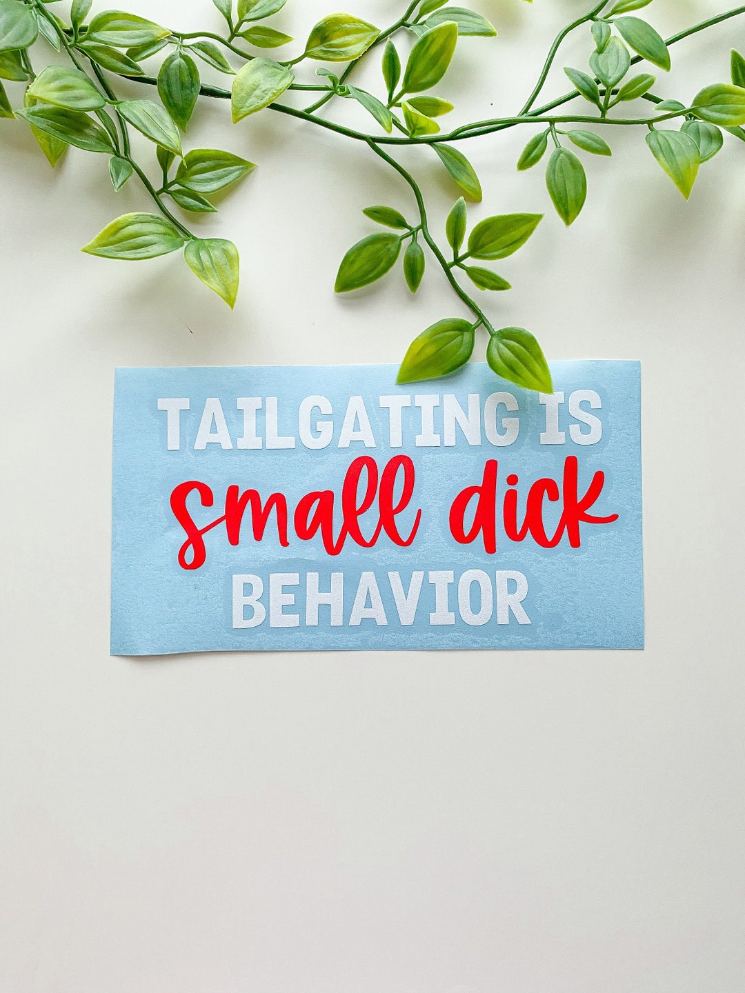 Tailgating Sticker Funny Car Decal Tailgating is Small D - Etsy