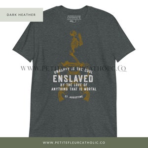 St. Augustine Quote Catholic Men's T-shirt - Unhappy is the Soul ...