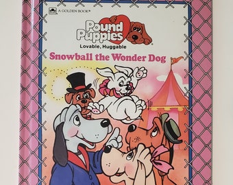 Pound Puppies Book Snowball the Wonder Dog Golden Book - Etsy