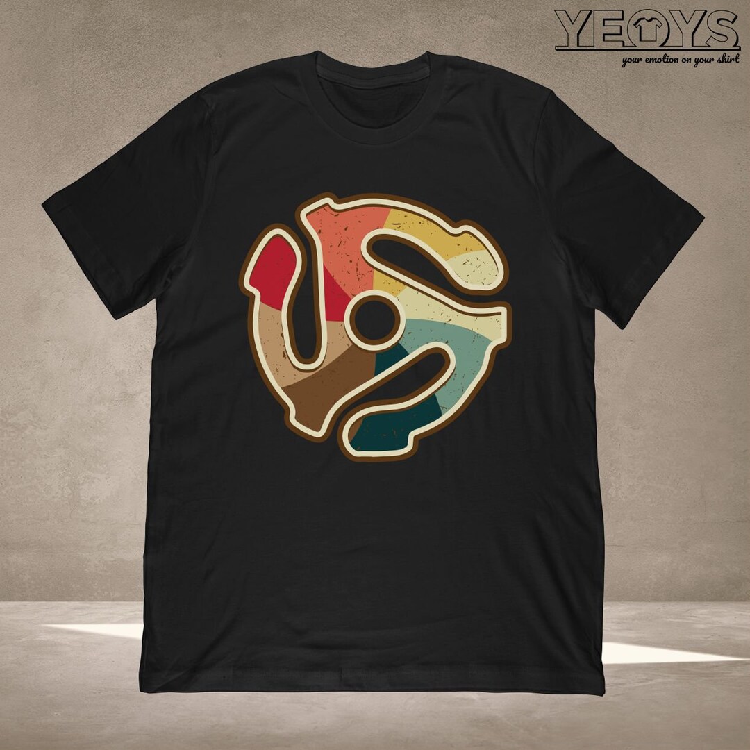 45 Rpm Adapter Shirt - Graphic Tee Gift for Retro Dj, Retro Music ...