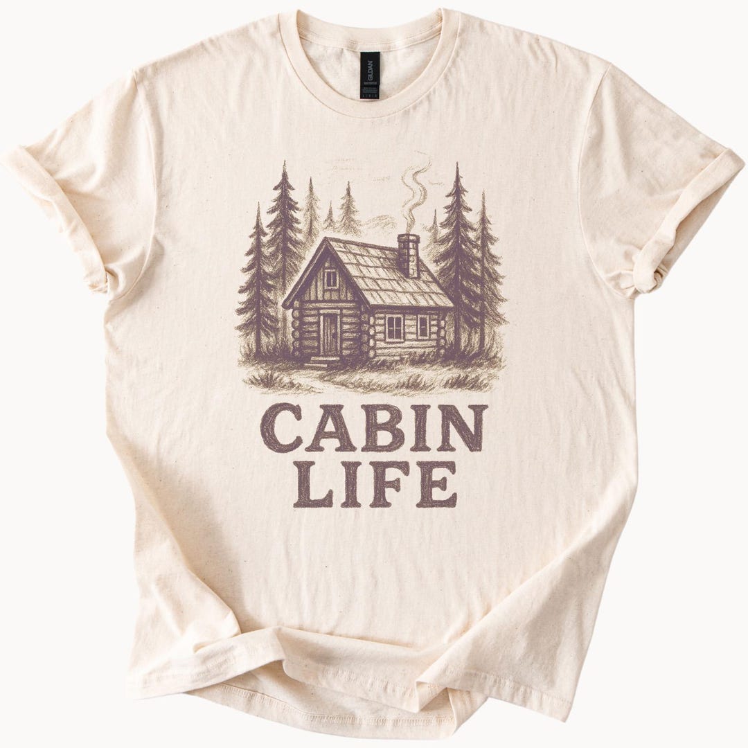 Cabin Life Tshirt Log Cabin Tee Mountain Outdoors Camping Shirt - Etsy