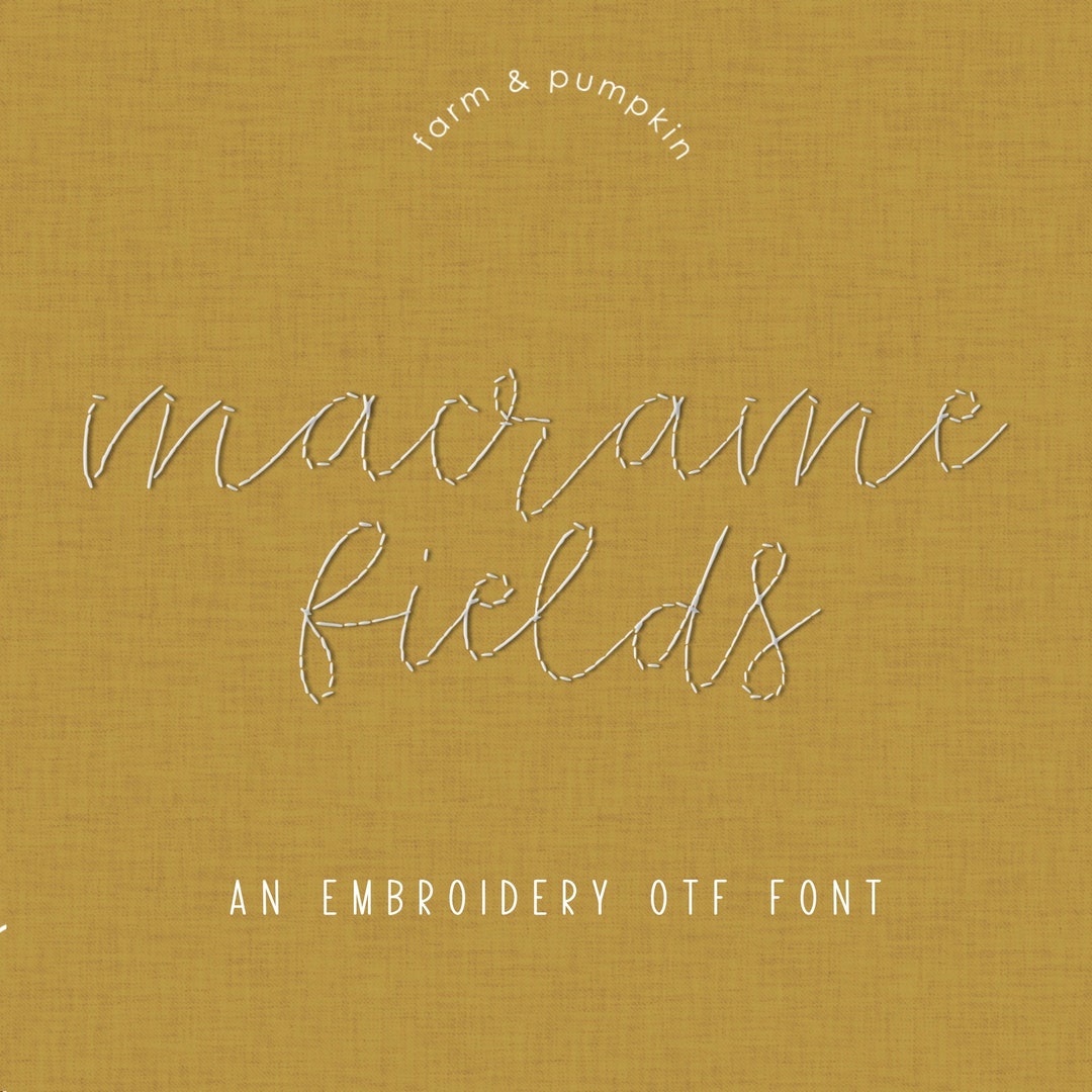 Macrame Fields, a Faux Embroidery Font, OTF File - Etsy