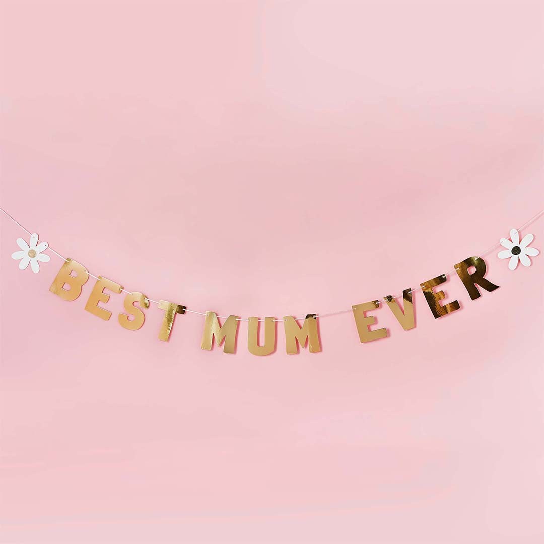 Best Mum Ever Daisy Banner, 2m Long, Best Mum Banner, Gold Best Mum ...