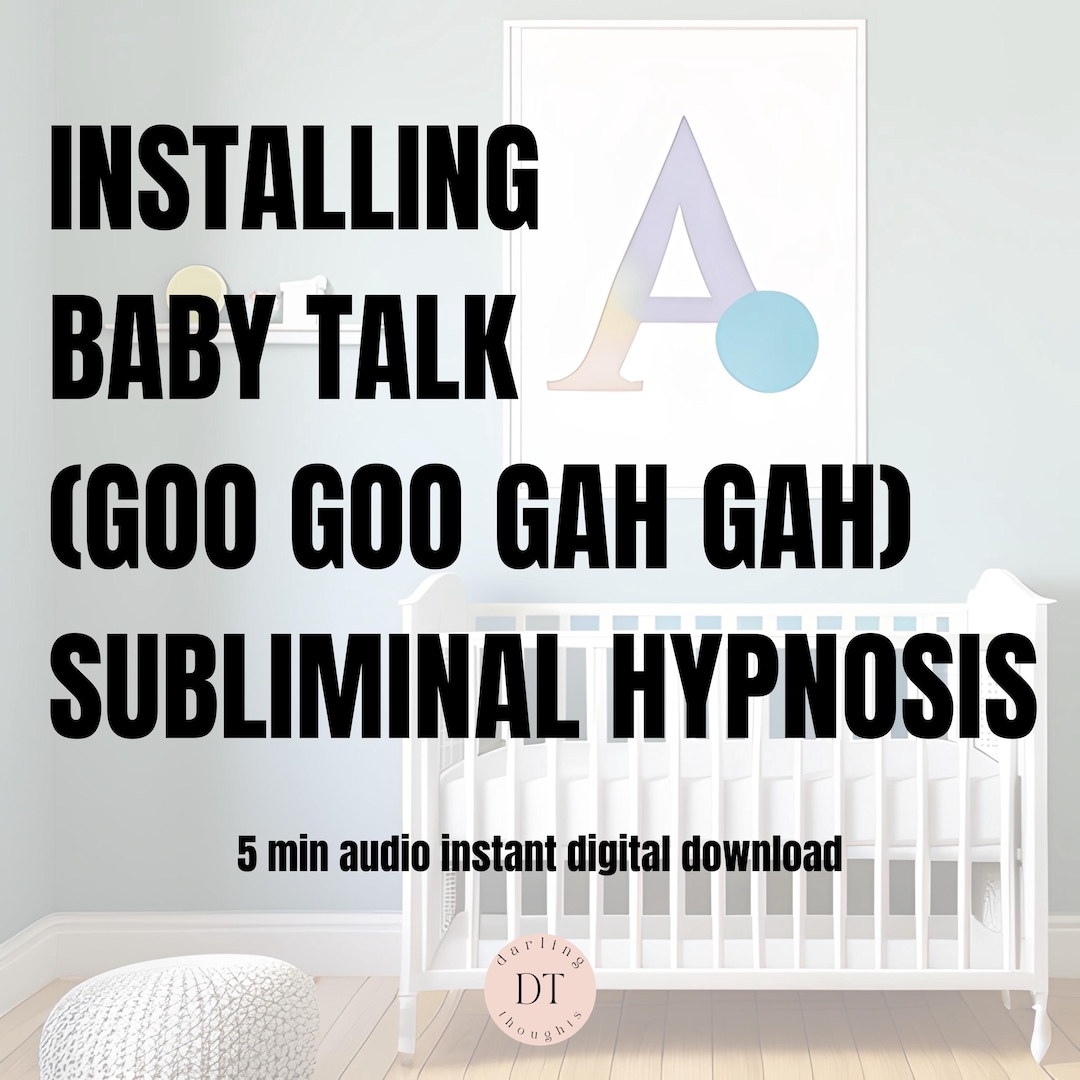 ABDL Adult Baby Installing Baby Talk Subliminal Hypnosis - 5 Min Audio ...