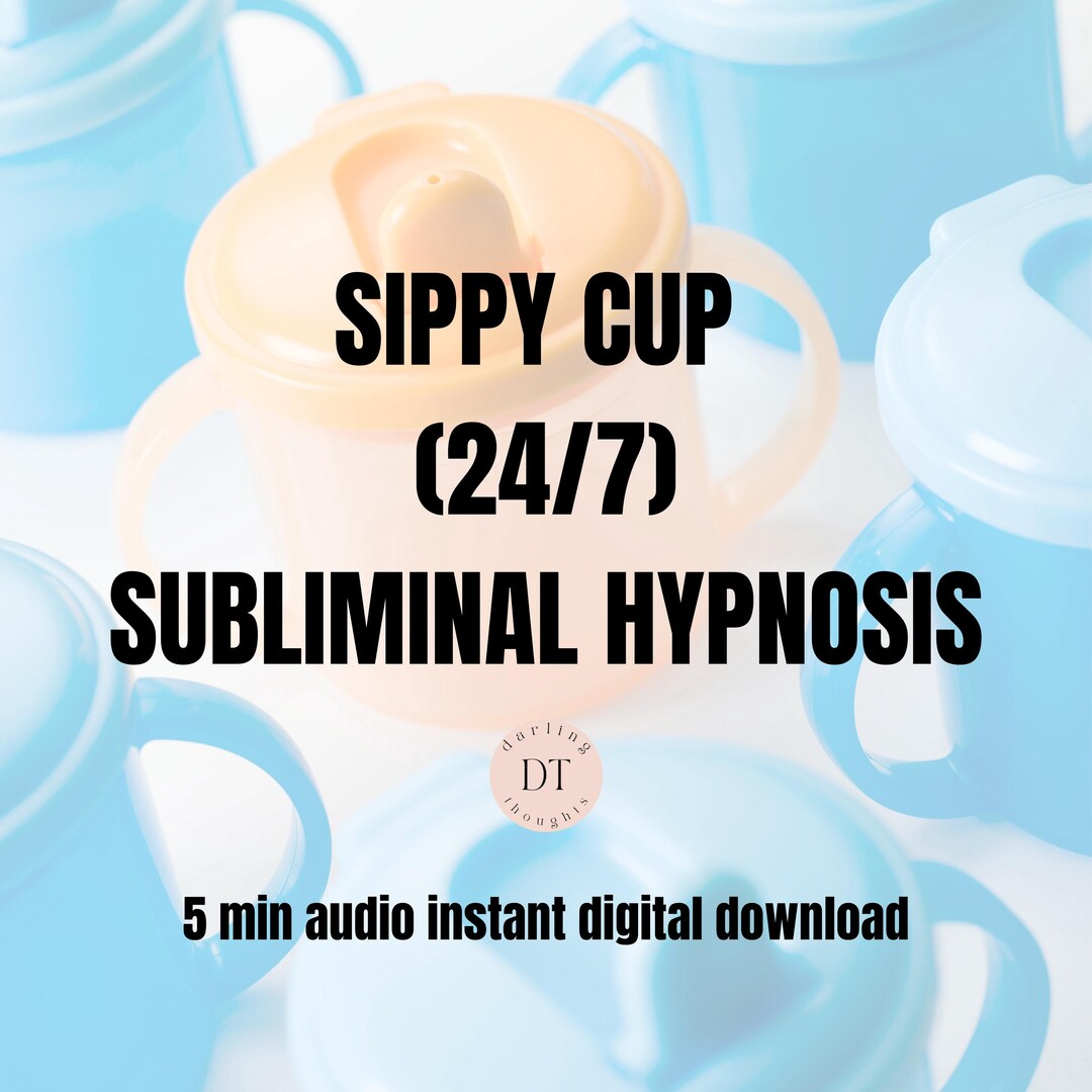 ABDL Adult Baby Sippy Cup 24/7 Use Subliminal Hypnosis - 5 Minutes ...