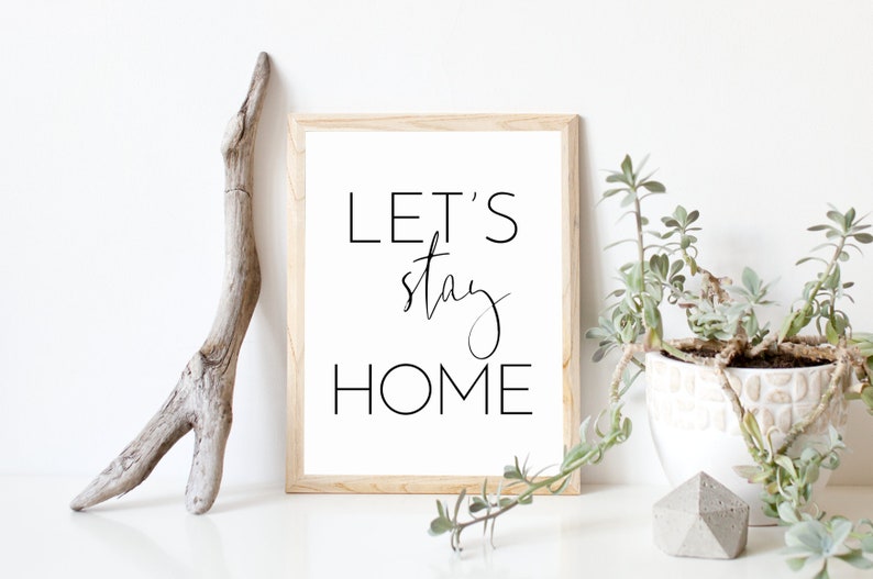 Lets Stay Home Printable Gift Lets Stay Home Decor Lets Stay - Etsy